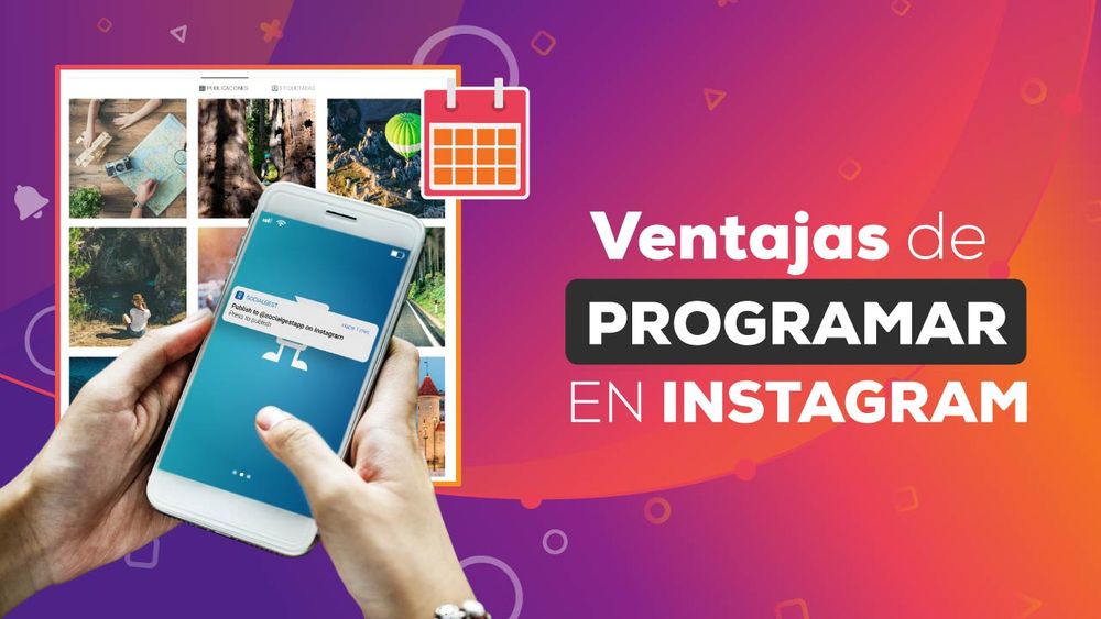 Ventajas de programar en Instagram desde la PC