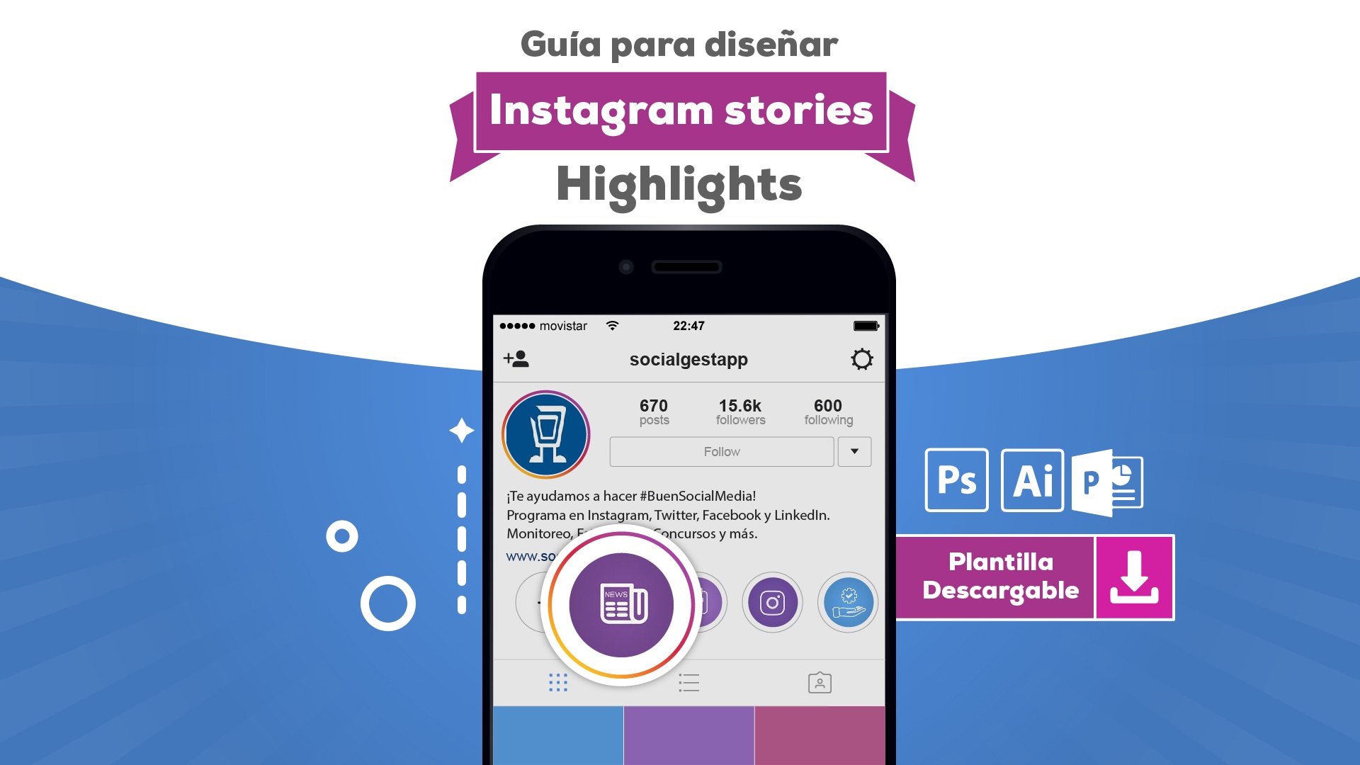 ¿Cómo diseñar los Instagram Stories Highlights?