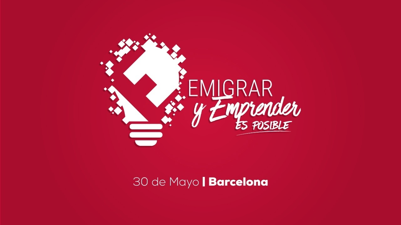 ¿Te gustaría aprender de expertos cómo “Emigrar y Emprender” con éxito?